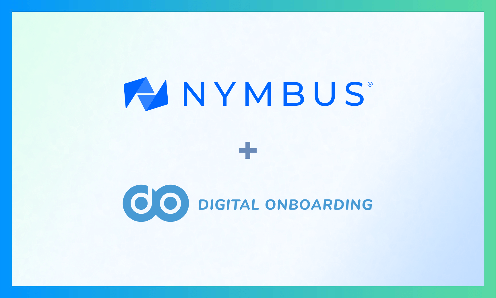 Nymbus Partners with Digital Onboarding to Elevate Customer Engagement and Retention for ...